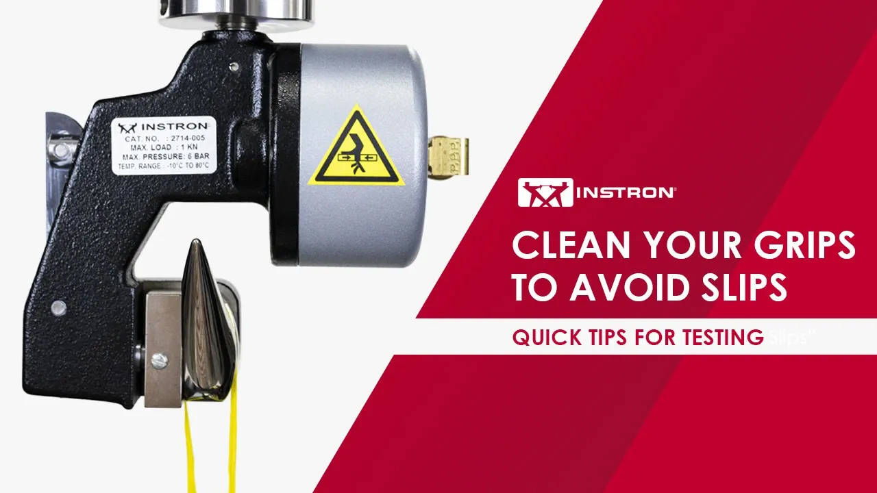 Quick Tips for Testing: Clean Your Grips to Avoid Slips