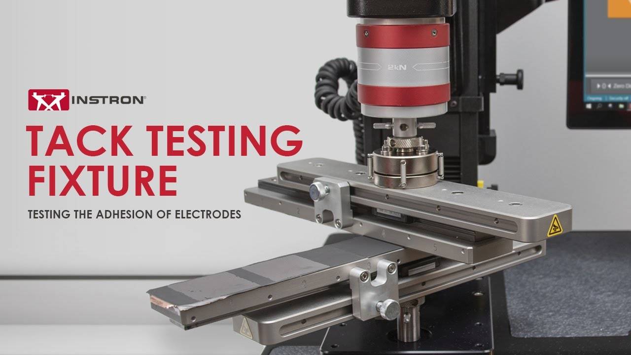 Tack Testing Fixture: Testing the Adhesion of Electrodes